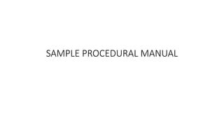 Sample Procedure Manual PPTX