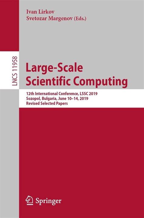 Lecture Notes In Computer Science 11958 Large Scale Scientific Computing Ebook