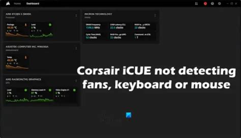 Corsair ICUE Not Detecting Fans Keyboard Or Mouse