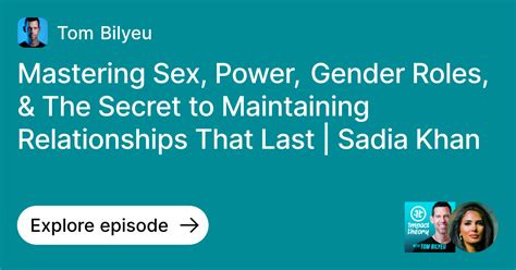 episode mastering sex power gender roles and the secret to maintaining relationships that last