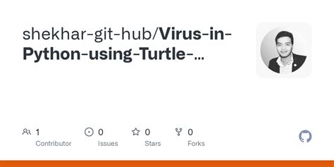 GitHub Shekhar Git Hub Virus In Python Using Turtle Library