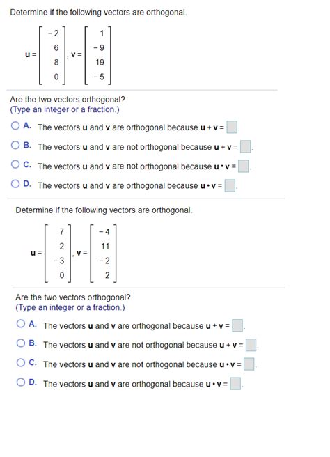 Solved Determine If The Following Vectors Are Orthogonal Chegg