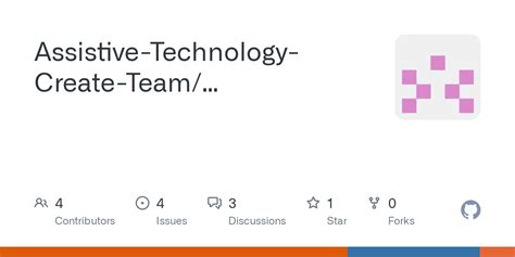 Github Assistive Technology Create Team