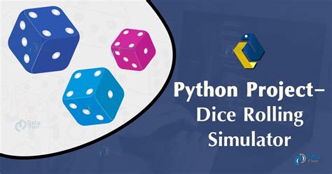 Dice Rolling Simulator Python Game [source Code Included] Dataflair
