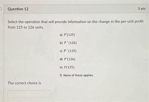 Solved Question 12 Select The Operation That Will Provide