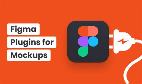 9 Popular Figma Plugins For Mockups 2023 Immense Art