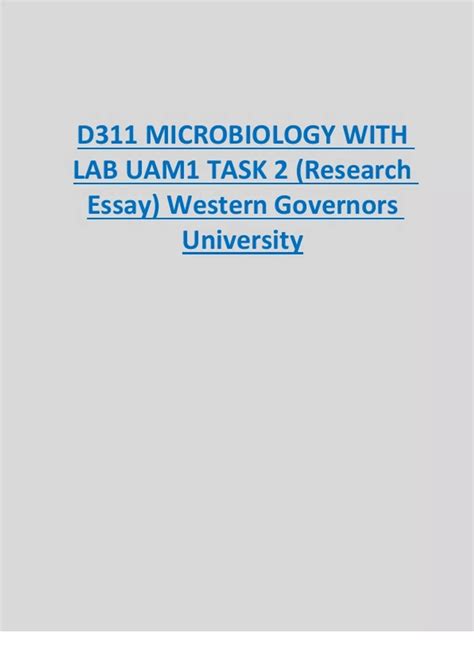 D311 Microbiology With Lab Uam1 Task 2 Research Essay Western Governors University Wgu D311