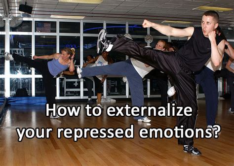 How To Externalize Your Past Repressed Emotions