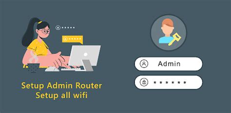 Setup Admin Router Setup All Wi Fi Android App