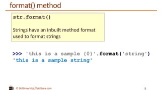 Python Programming Essentials M9 String Formatting PPT
