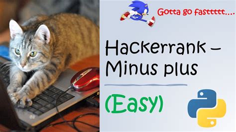Hackerrank Plus Minus Walkthrough Python Youtube