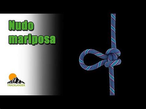 Cómo Hacer El Nudo Mariposa Youtube
