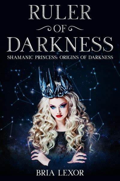 Smashwords Ruler Of Darkness A Book By Bria Lexor