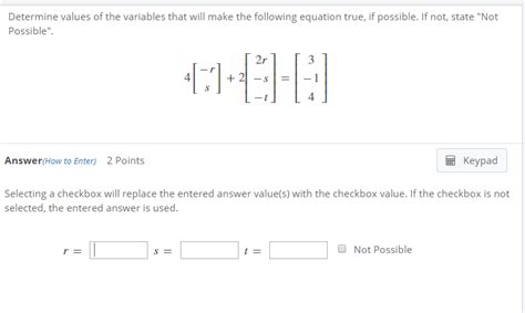 Solved Determine Values Of The Variables That Will Make The Chegg
