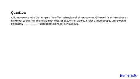 Solved A Fluorescent Probe That Targets The Affected Region Of