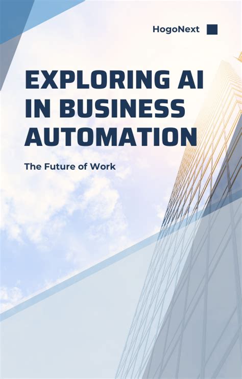 Ebook The Future Of Work Exploring Ai In Business Automation Hogonext