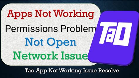 How To Fix Tao App Not Working Not Open Space Issue Network And Permissions Issue Youtube
