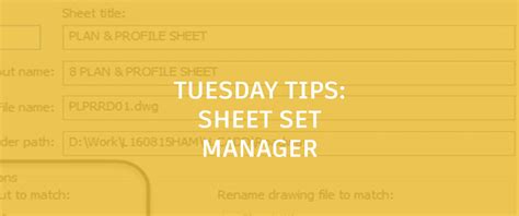 sheet set manager tips tuesday tips with seth autocad blog autodesk