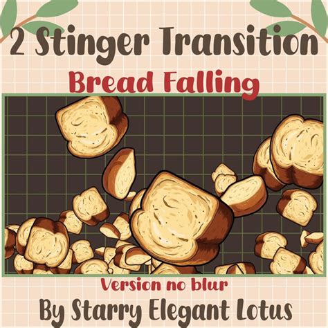 Kawaii Bread Falling Twitch Animated Stinger Transition Toast Bread