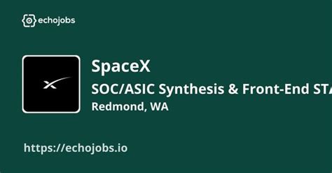 Spacex Is Hiring Socasic Synthesis And Front End Sta Engineer Silicon