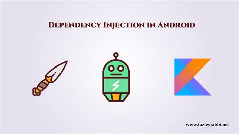 Dagger Android Beginner Quick Start Guide By Fazley Rabbi Medium