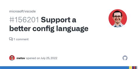 Support A Better Config Language · Issue 156201 · Microsoftvscode