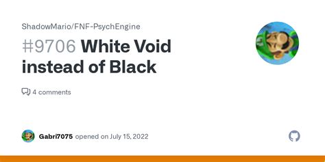 white void instead of black · issue 9706 · shadowmario fnf psychengine · github