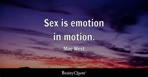 Sex Quotes Brainyquote