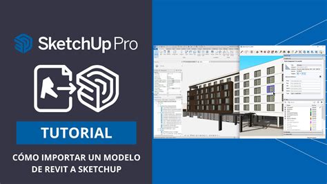 Como Importar Um Modelo Revit Para O Sketchup Íscar Software De Arquitetura