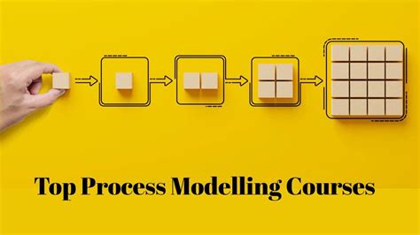 Top 5 Process Modelling Courses To Streamline Workflows