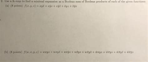 Solved Discrete Math Use A K Map To Find A Minimal Expansion