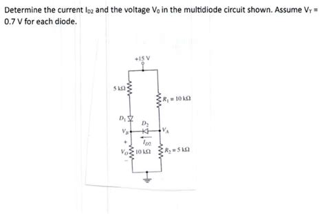solved determine the current id2 ﻿and the voltage v0 ﻿in the