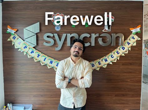 30th August Was My Last Working Day At Syncron After 5 Incredible Years Filled With Learnings