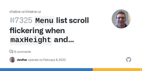 `menu` List Scroll Flickering When `maxheight` And `overflowy` Applied · Issue 7325 · Chakra Ui