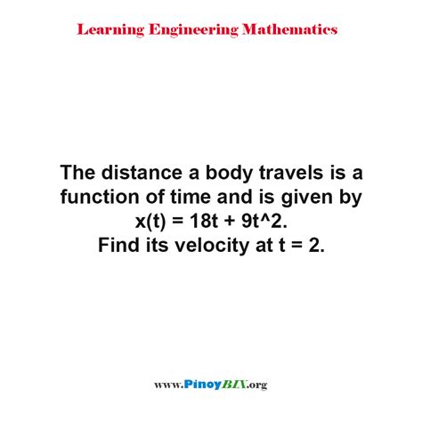 Solution Find The Velocity Of A Body Given The Distance In A Function Of Time