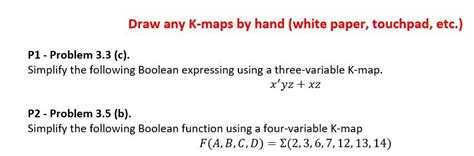 Solved Draw Any K Maps By Hand White Paper Touchpad Etc Chegg Com