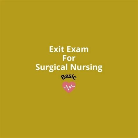 Exit Exam For Surgical Nursing Learnethiopia