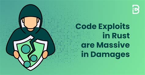 Code Exploits In Rust Are Massive In Damages ImmuneBytes