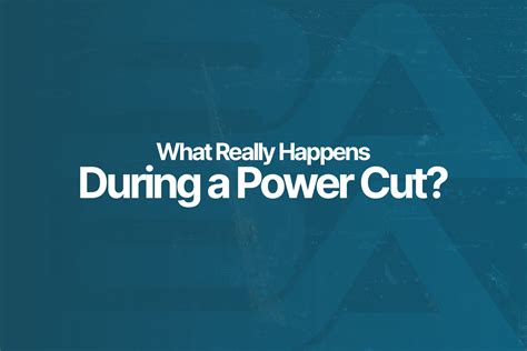 What Really Happens During A Power Cut