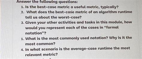 solved 2 what does the best case metric of an algorithm