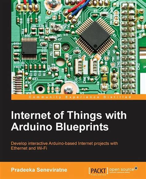 Internet Of Things With Arduino Blueprints Paperback Walmart