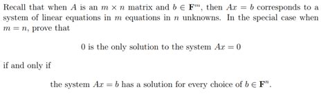 Solved Recall That When A Is An M N Matrix And B Fm Then Chegg Com