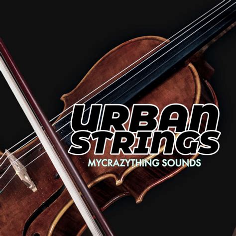 urban strings sample pack mycrazything