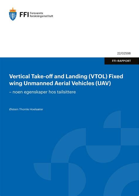 Vertical Take Off And Landing Vtol Fixed Wing Unmanned Aerial Vehicles Uav Noen Egenskaper