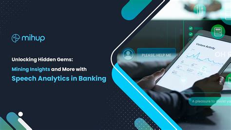 Speech Analytics In Banking Unlocking Hidden Gems