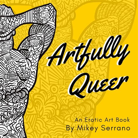 Artfully Queer Erotic Art Picture Book Adults NSFW Hard Cover Erotic Digital Illustrations
