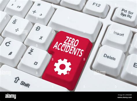 Sign Displaying Zero Accidents Business Idea Important Strategy For Preventing Workplace