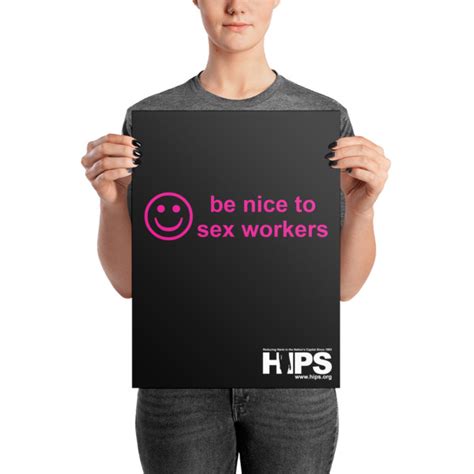 Be Nice To Sex Workers Photo Paper Poster