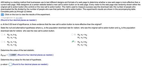 Solved A B Testing Is A Testing Method That Businesses Use Chegg Com