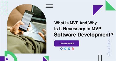 MVP And Why Is It Necessary In MVP Software Development